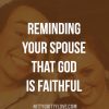 Reminding Your Spouse that God Is Faithful - Nitty Gritty Love